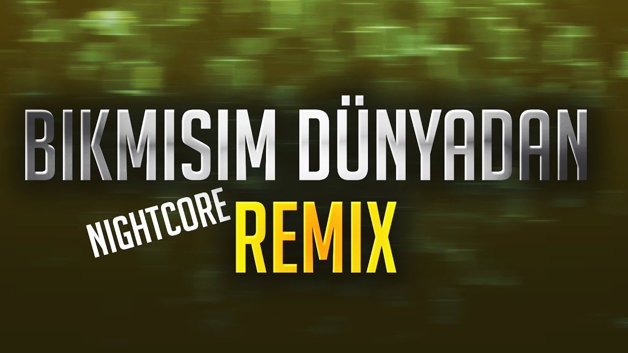 Naspir - Bıkmışım Dünyadan Nightcore RemiX - YouTube Music