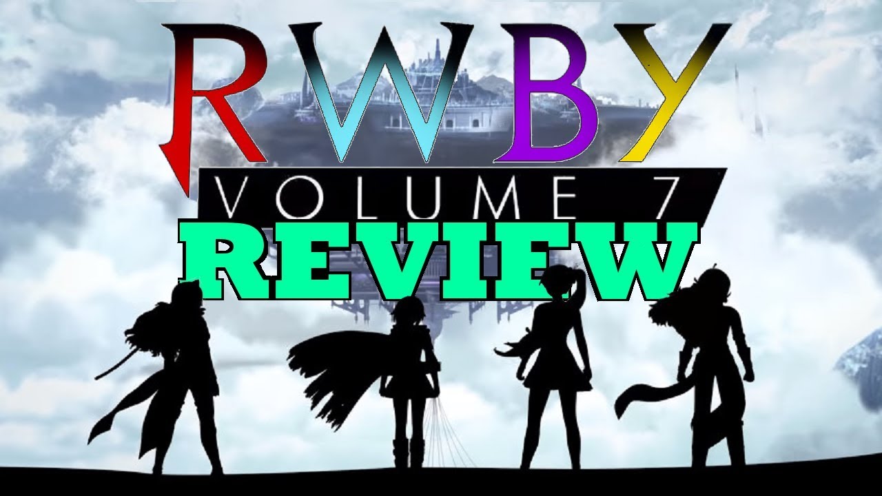 RWBY Volume 7 REVIEW - YouTube