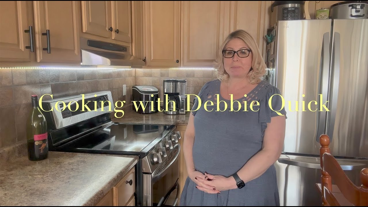 Cooking with Debbie Quick, Welcome Message - YouTube