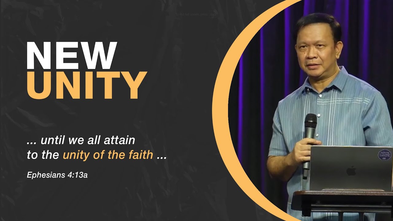 NEW UNITY: One Body, One Mission: Embracing Unity in Christ | Eph 4:11 ...