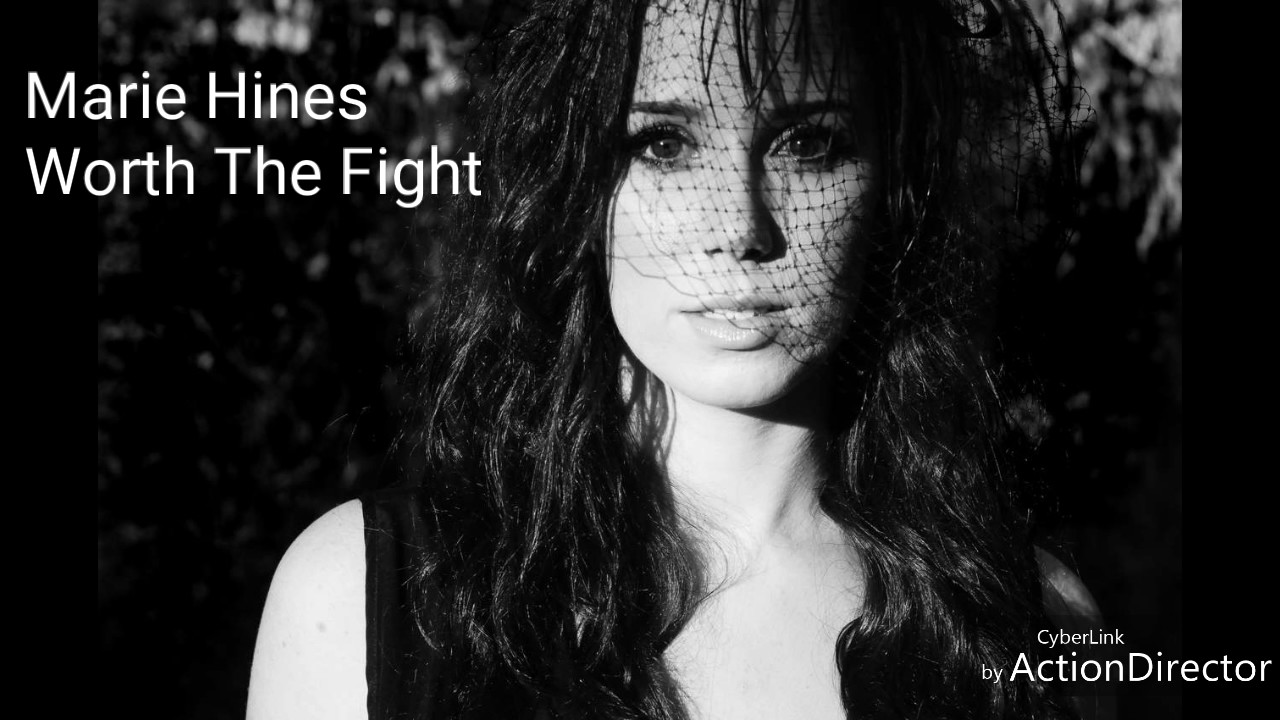 Marie Hines - Worth The Fight - YouTube