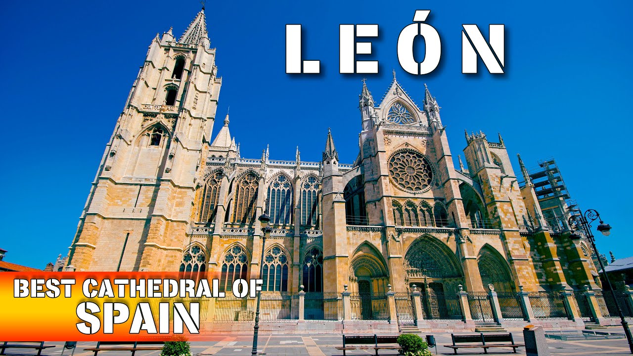 Spain Celestial Monument | The Cathedral of León | Documentary about ...
