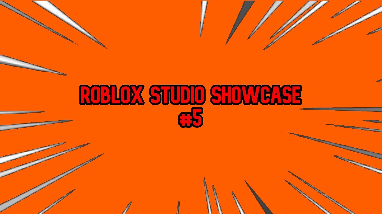 ROBLOX STUDIO SHOWCASE #5 - YouTube