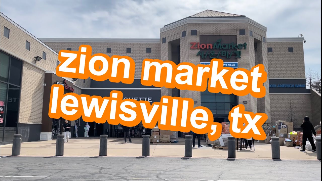 zion market in lewisville, tx - YouTube