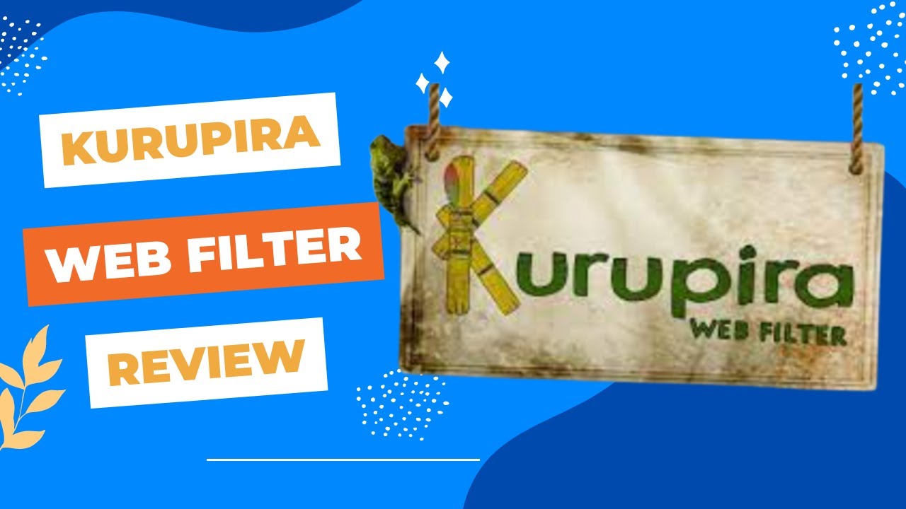 Kurupira Web Filter: An Essential Tool for Safe Browsing - A Review ...