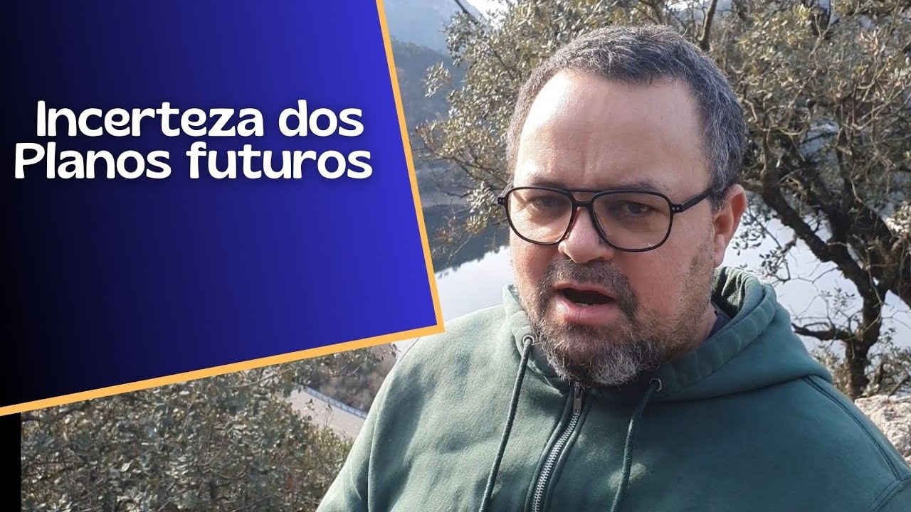Incerteza dos planos futuros | 009# - YouTube