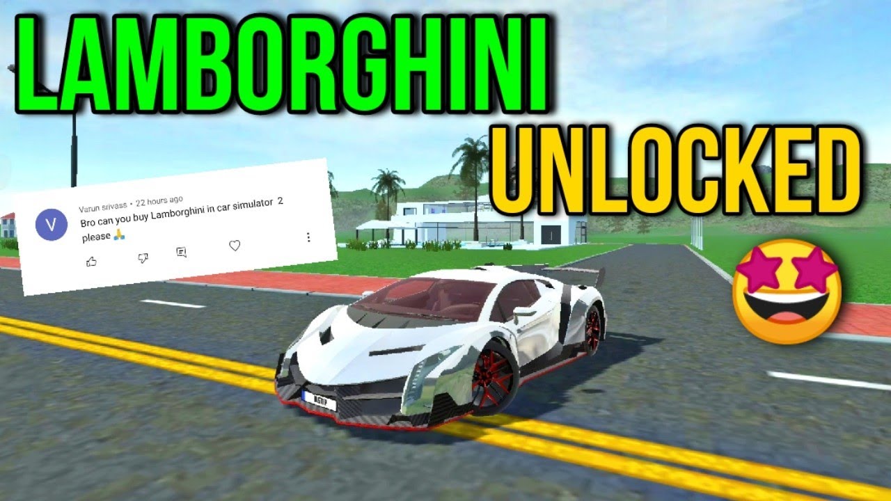 Lamborghini Unlock - Outskirts Mission - Car Simulator 2 - YouTube