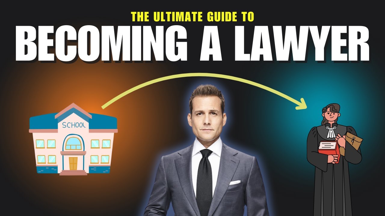 HOW TO BECOME A LAWYER - FROM SCHOOL TO LAWYER - YouTube