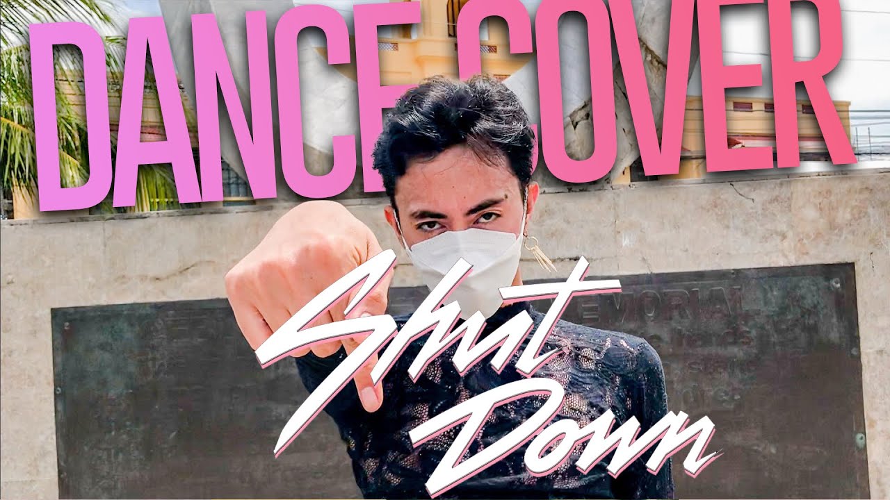 BLACKPINK - ‘Shut Down’ COVER CONTEST | MAVIE OLIAMOT - YouTube