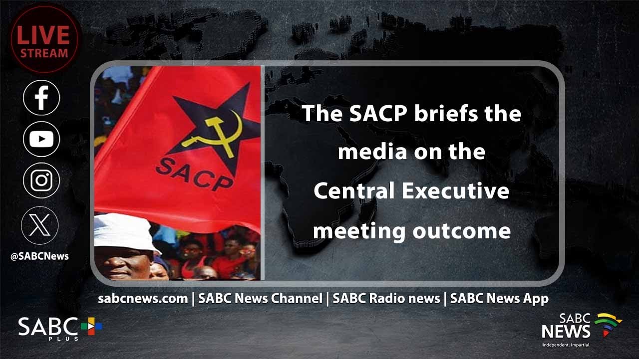 The SACP briefs the media on the Central Executive meeting outcome - YouTube