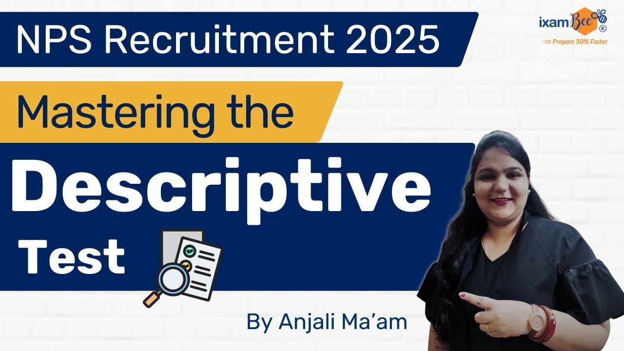NPS Grade A 2025 || Mastering the Descriptive Test for NPS 2025 || By ...