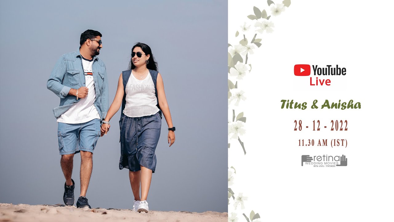 Titus & Anisha Wedding day YouTube Live Telecasting - YouTube
