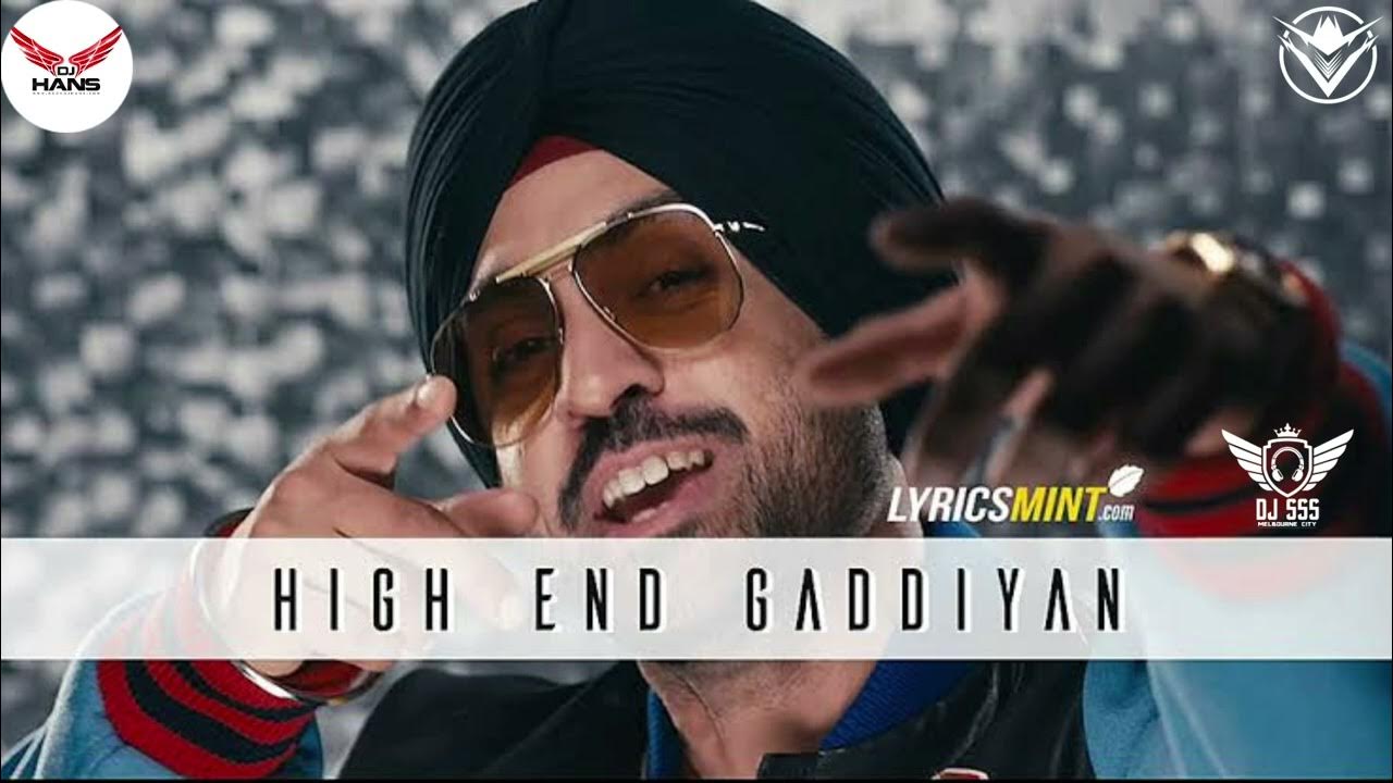 High End Gaddiyan Dhol Mix Diljit Dosanjh Dj Hans Dj Sss Youtube
