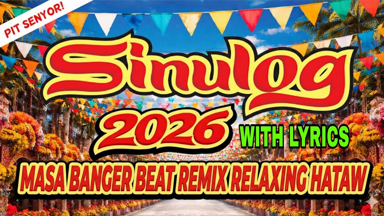💥BEST SINULOG REMIX MUSIC NONSTOP NEW WAVE BEAT WITH LYRICS 2026 ...