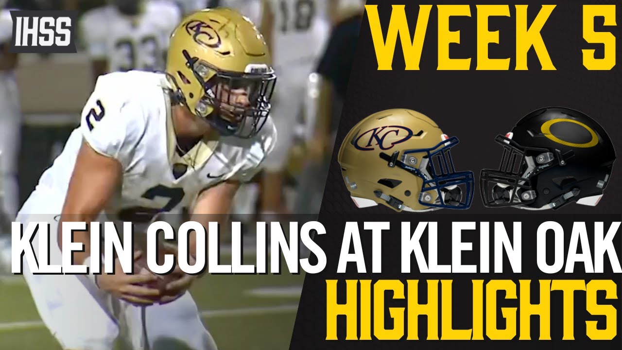 Klein Collins at Klein Oak - 2023 Week 5 Football Highlights - YouTube