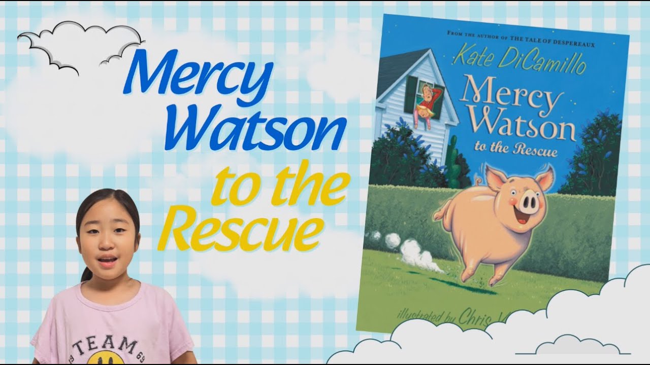 🌟 다영이가 읽는 'Mercy Watson to the Rescue' | 쉬운 영어 동화 읽기 📚 | EP.080 | # ...