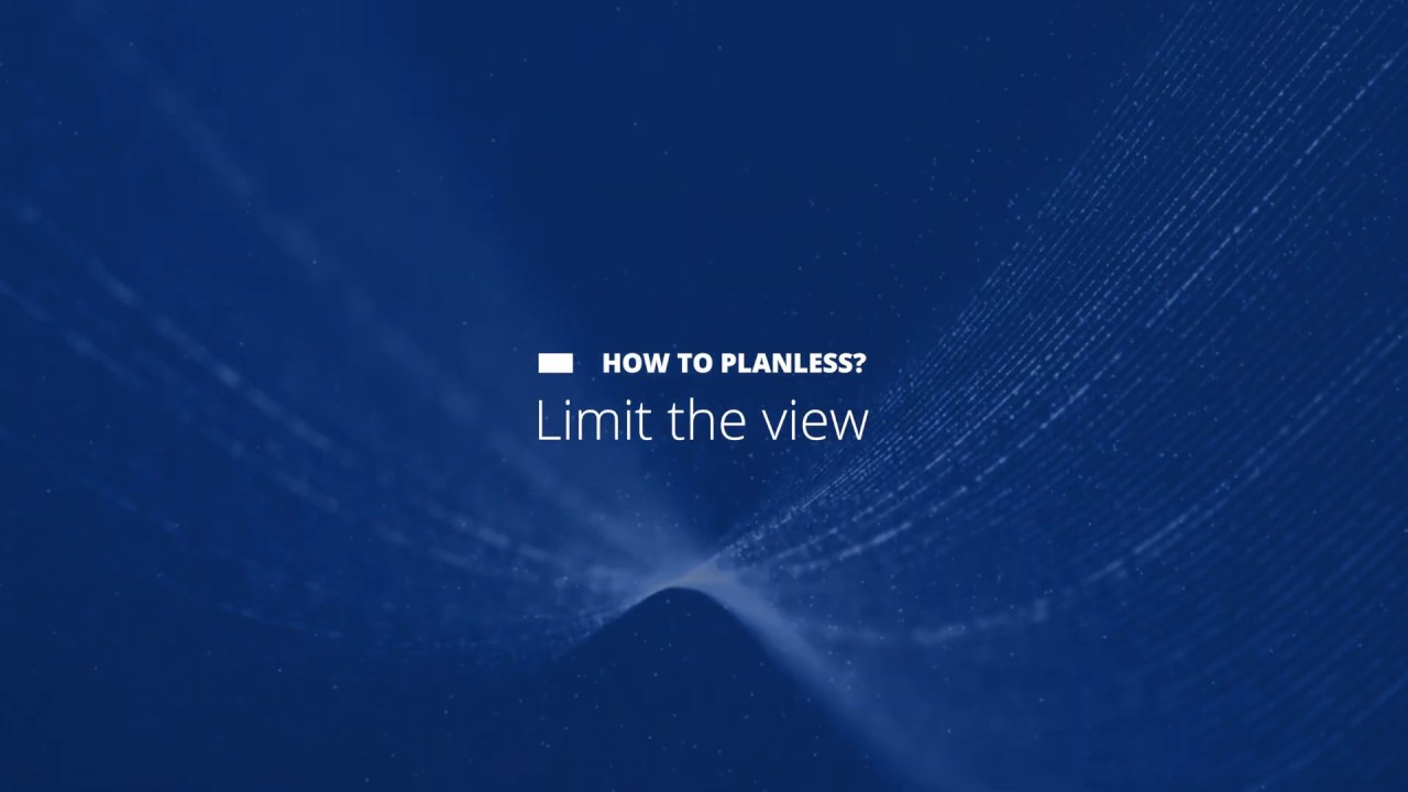 How to planless? - Limit the view - YouTube
