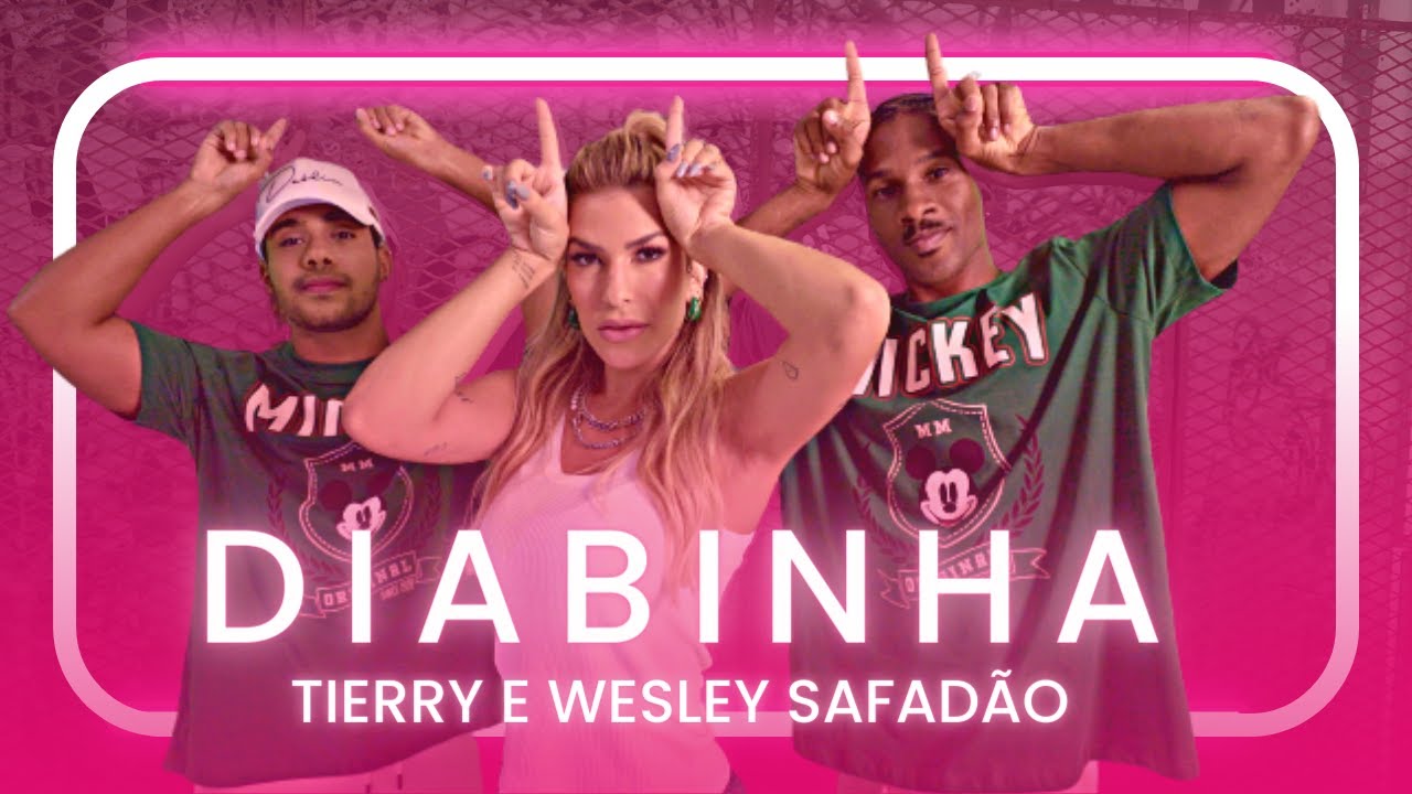 DIABINHA - TIERRY E WESLEY SAFADÃO | Coreografia - Lore Improta - YouTube