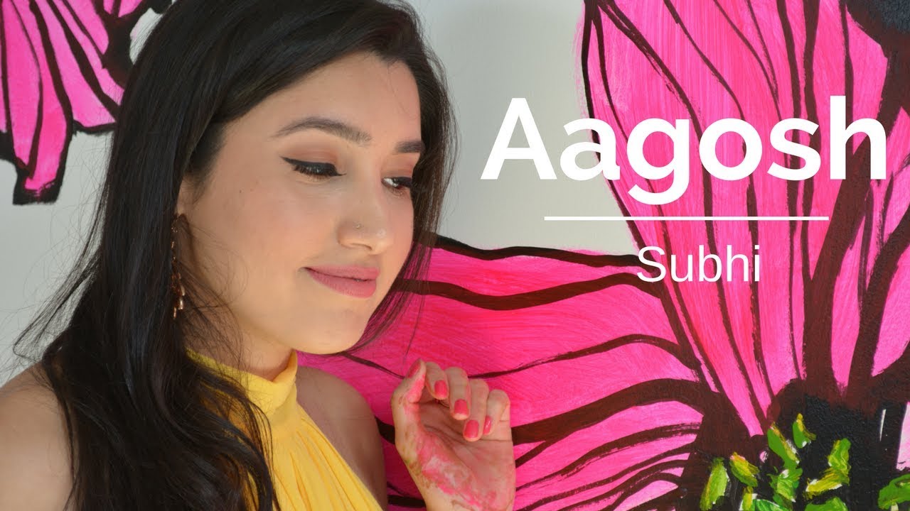 Aagosh | Original Song | Subhi - YouTube