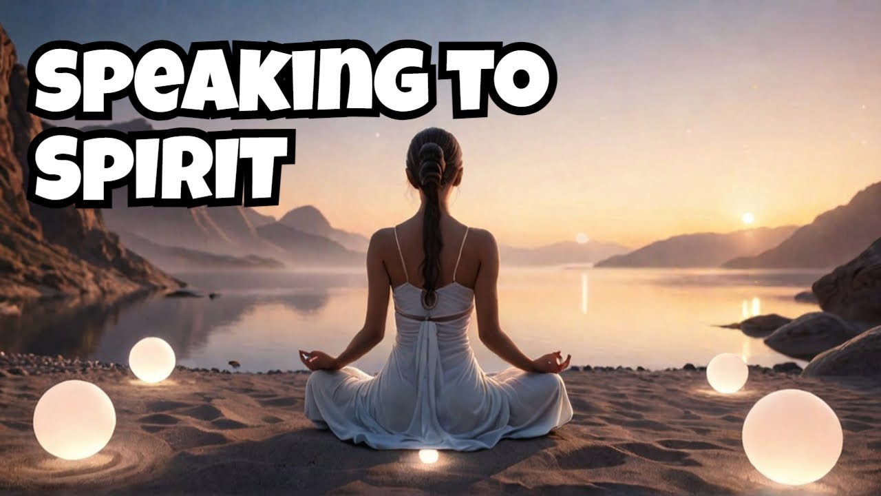 Speaking to Spirit - YouTube