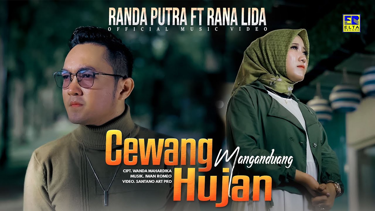 Lagu Minang Randa Putra ft Rana Lida - Cewang Manganduang Hujan ...