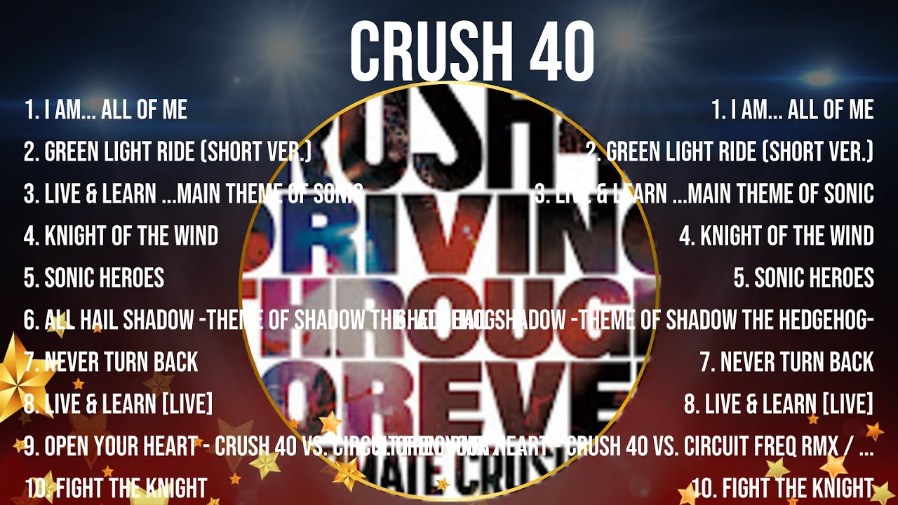 Crush 40 Greatest Hits ~ The Best Of Crush 40 - YouTube