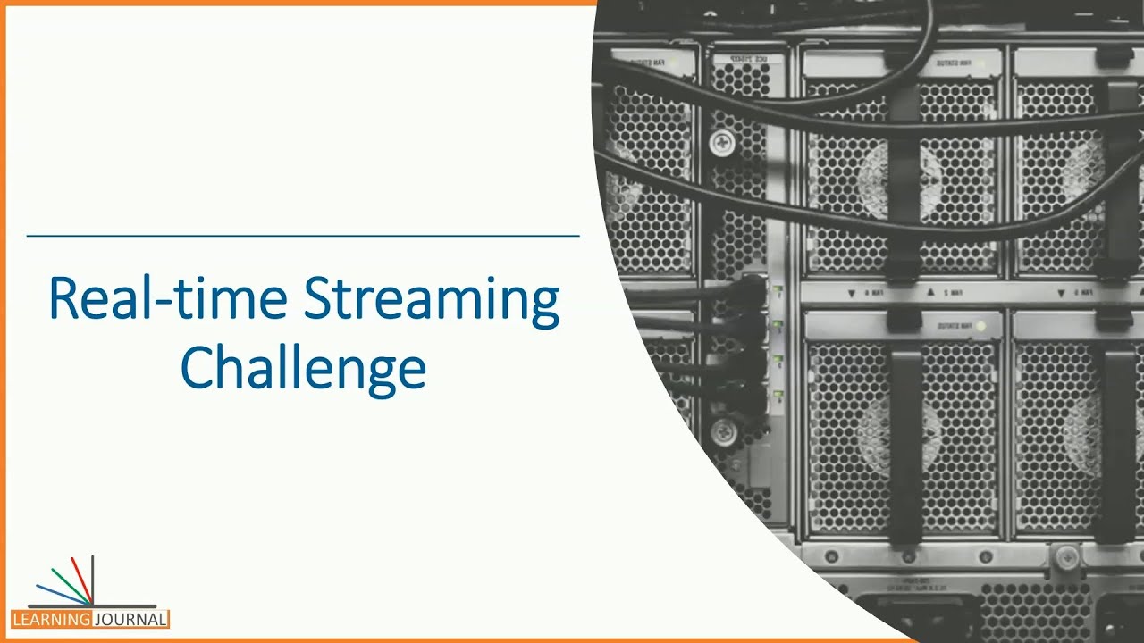 Real time Streaming Challenge - YouTube