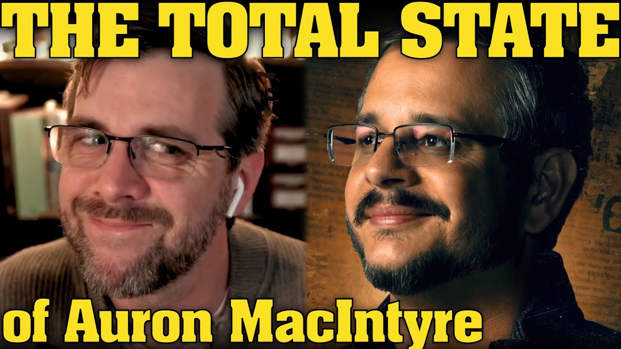 The Total State of Auron MacIntyre - YouTube