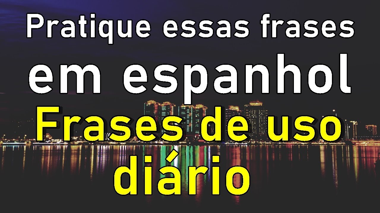 25 FRASES DE USO DIARIO - YouTube