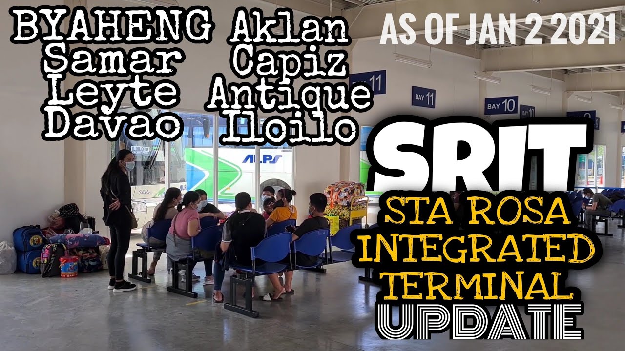 STA ROSA INTEGRATED TERMINAL SRIT UPDATE|Byaheng Samar, Leyte, Davao ...