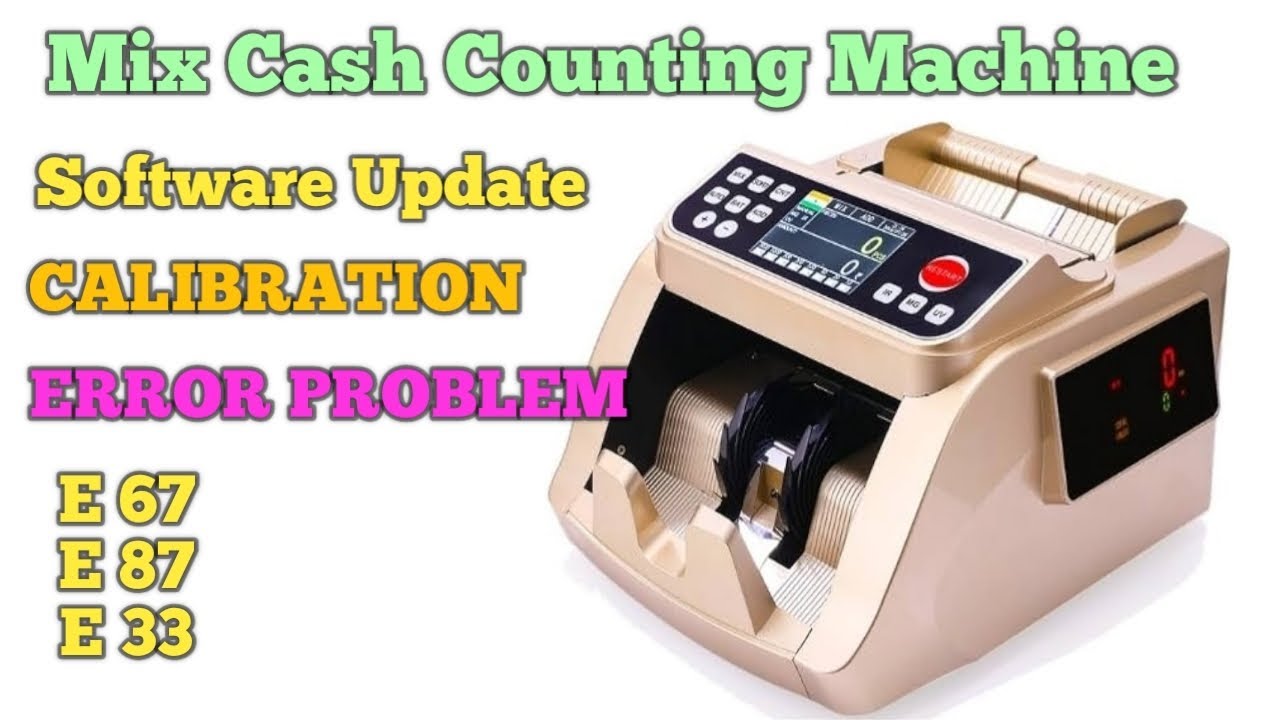 Mix Note Counting Machine |Calibration Sensor |Software Update Value ...
