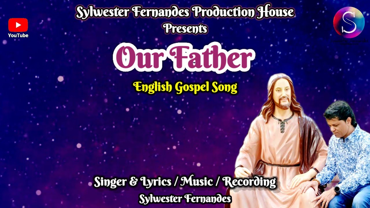 Our Father [ New Lyrical English Gospel Song Music Video ] Feat ...