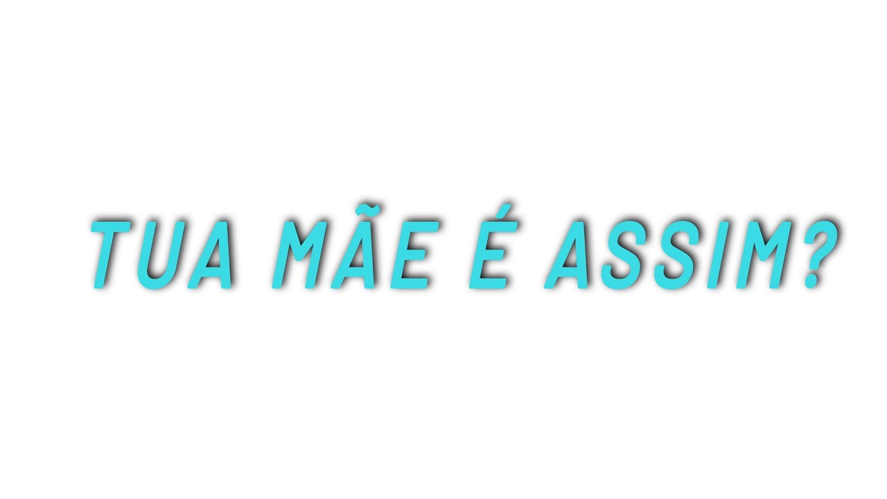 (ESPECIAL DIA DAS MÃES) Tua mãe é assim? - YouTube