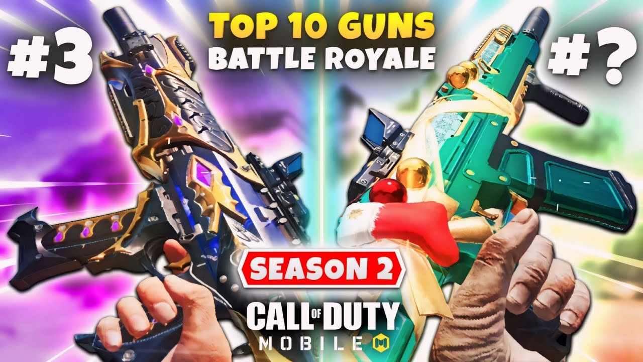 TOP 10 BEST GUNS IN SEASON 2 BATTLE ROYALE | Call Of Duty Mobile | Best ...