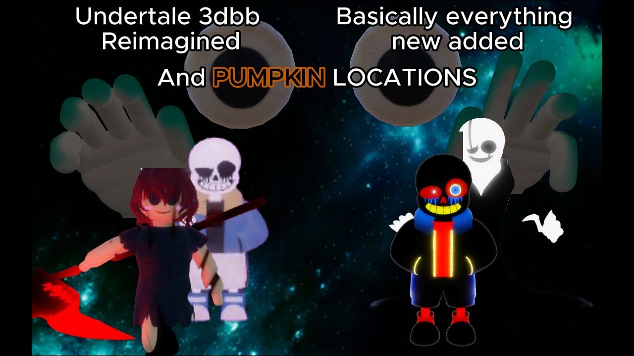 Reworks, Additions, and An Eye-Undertale 3dbb Reimagined - YouTube