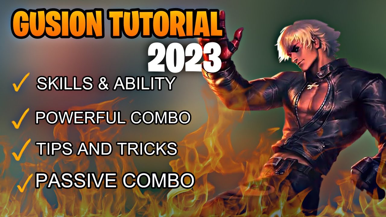 GUSION BEST TUTORIAL & GUIDE 2023| SKILLS,COMBOS,PASSIVE,TIPS AND TRICKS Moba Gamerz Hoon - YouTube