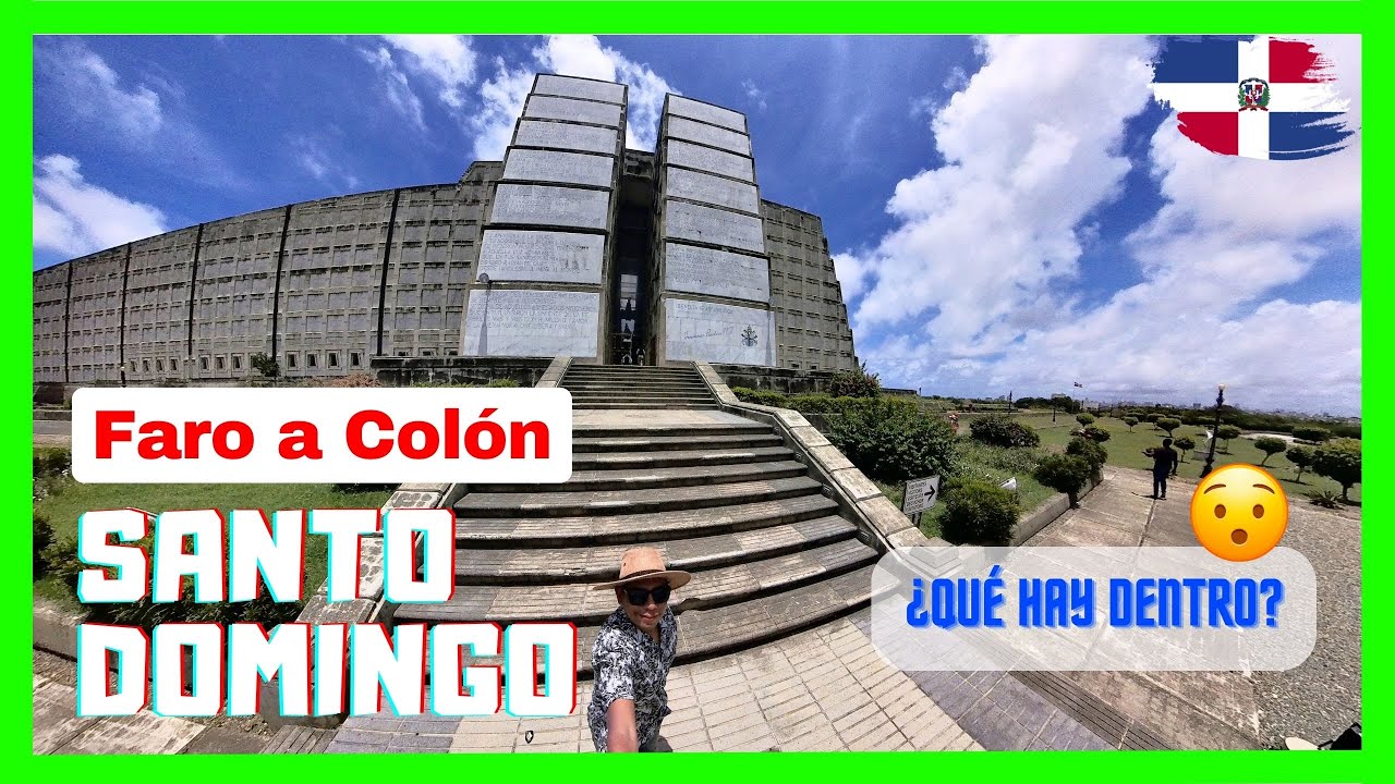 😎 Faro a Colón desde dentro - Turismo en Santo Domingo Este - YouTube