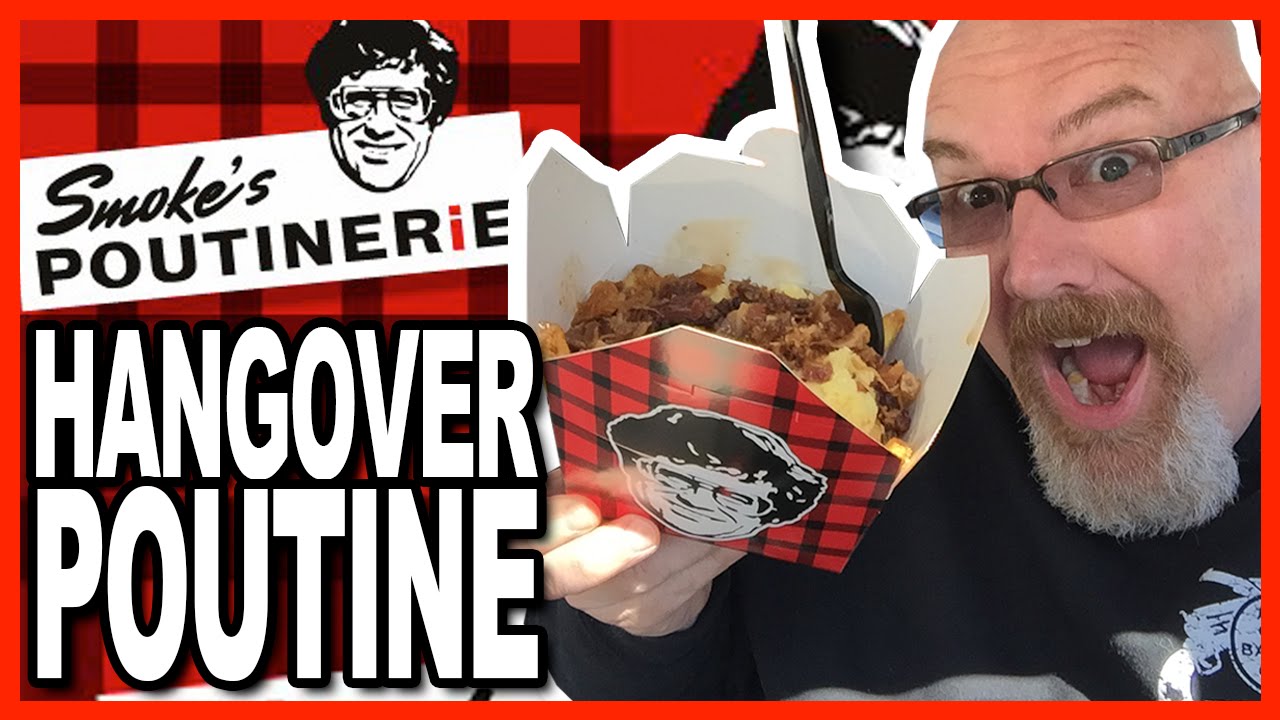 The Hangover Poutine from Smoke's Poutinerie - YouTube