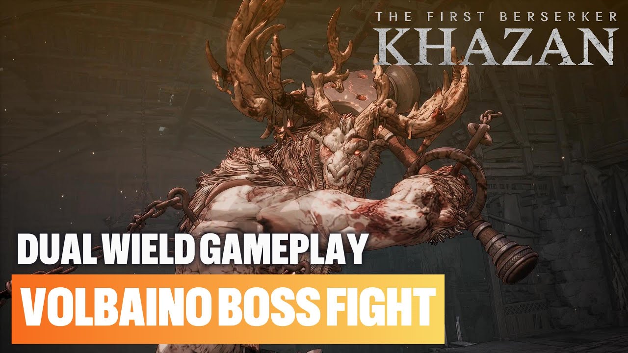 The First Berserker Khazan | Volbaino Boss Fight - Dual Wield Gameplay ...