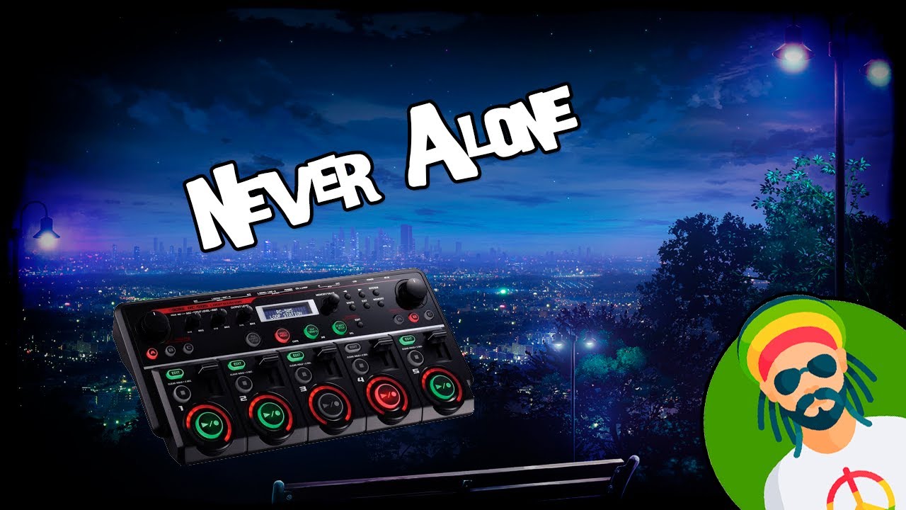 Never Alone - Reggae - Beatbox Loopstation - YouTube