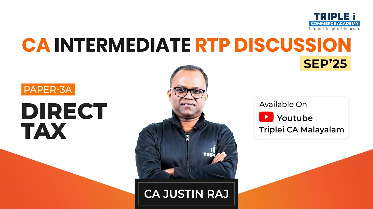 CA Inter Sep 25 | RTP Discussion – Direct Tax [Paper 3A] | CA Justin ...