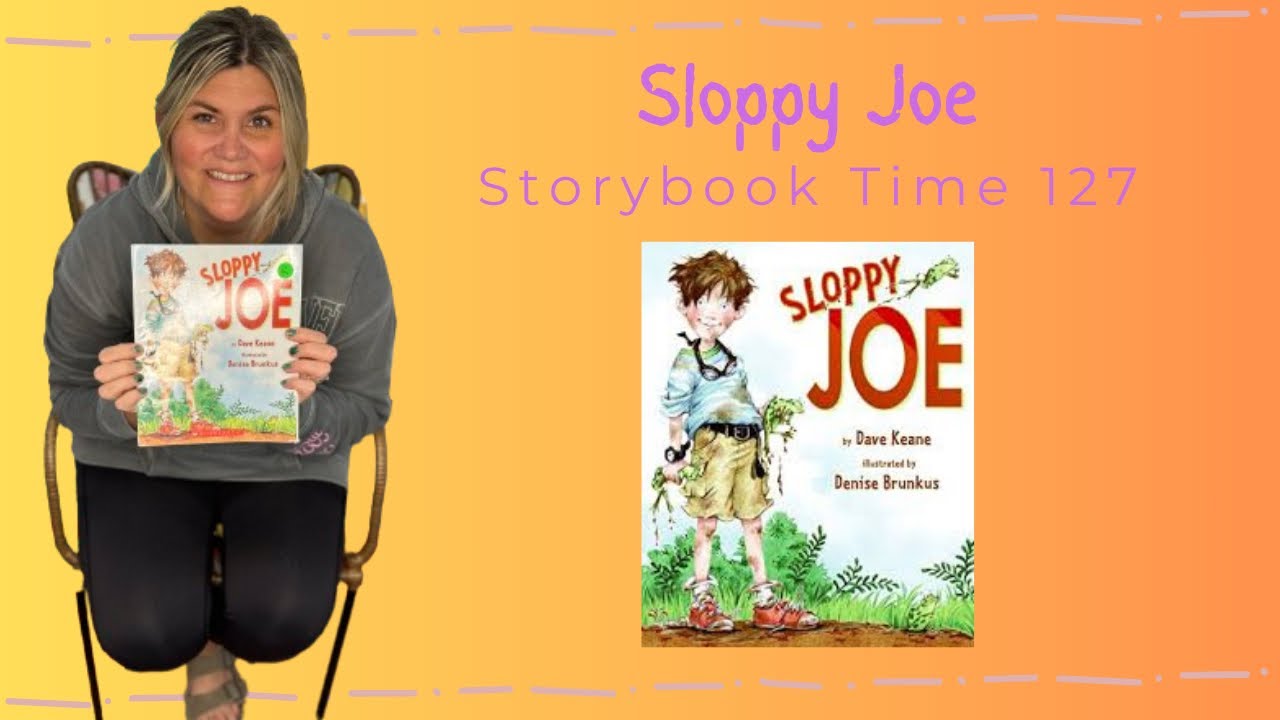 Sloppy Joe | Storybook Time 127 #teacher #storytime #readaloud - YouTube