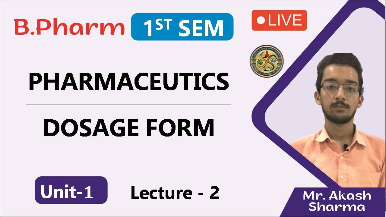 Pharmaceutical Dosage Form - Introduction & Classification || L-2 Chapter-1 || B.Pharm 1st Year ...