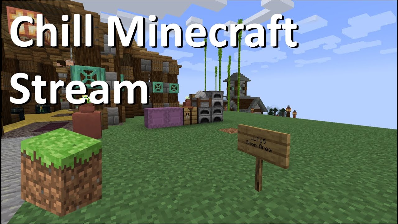 Chill Minecraft Building Stream - Constructing My First Shop - YouTube