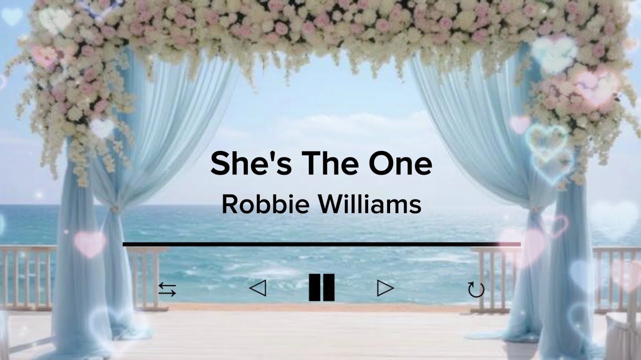 She's The One by Robbie Williams | Lyric Video - YouTube