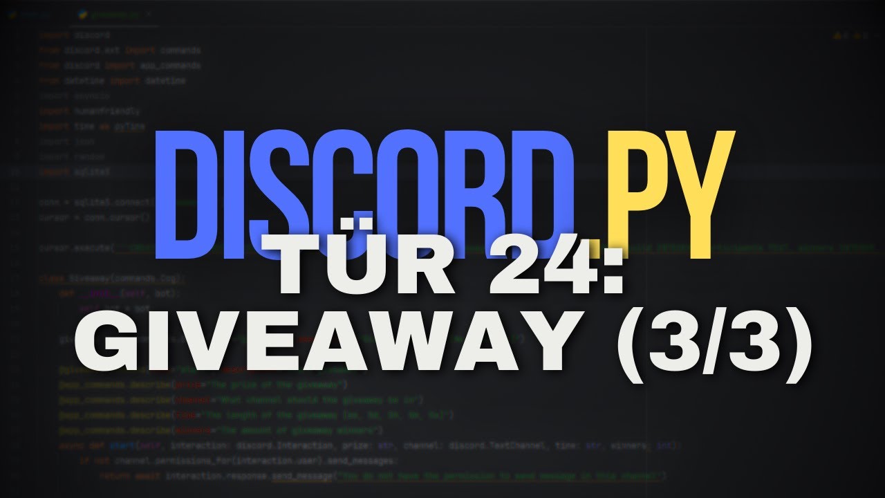Python Bot Tutorial | 24. Türchen: Giveaway (3/3) | Deutsch | Lukas9627 - YouTube