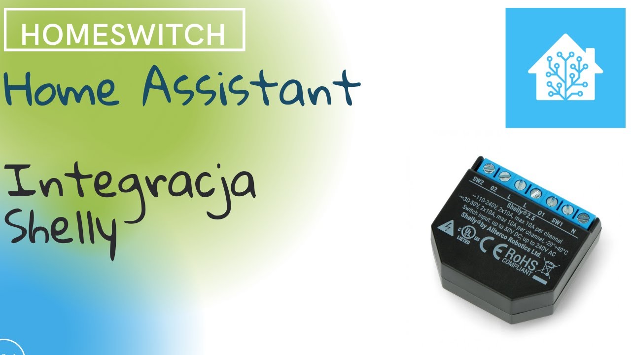 Home Assistant - dodanie instalacja obsługi shelly - YouTube