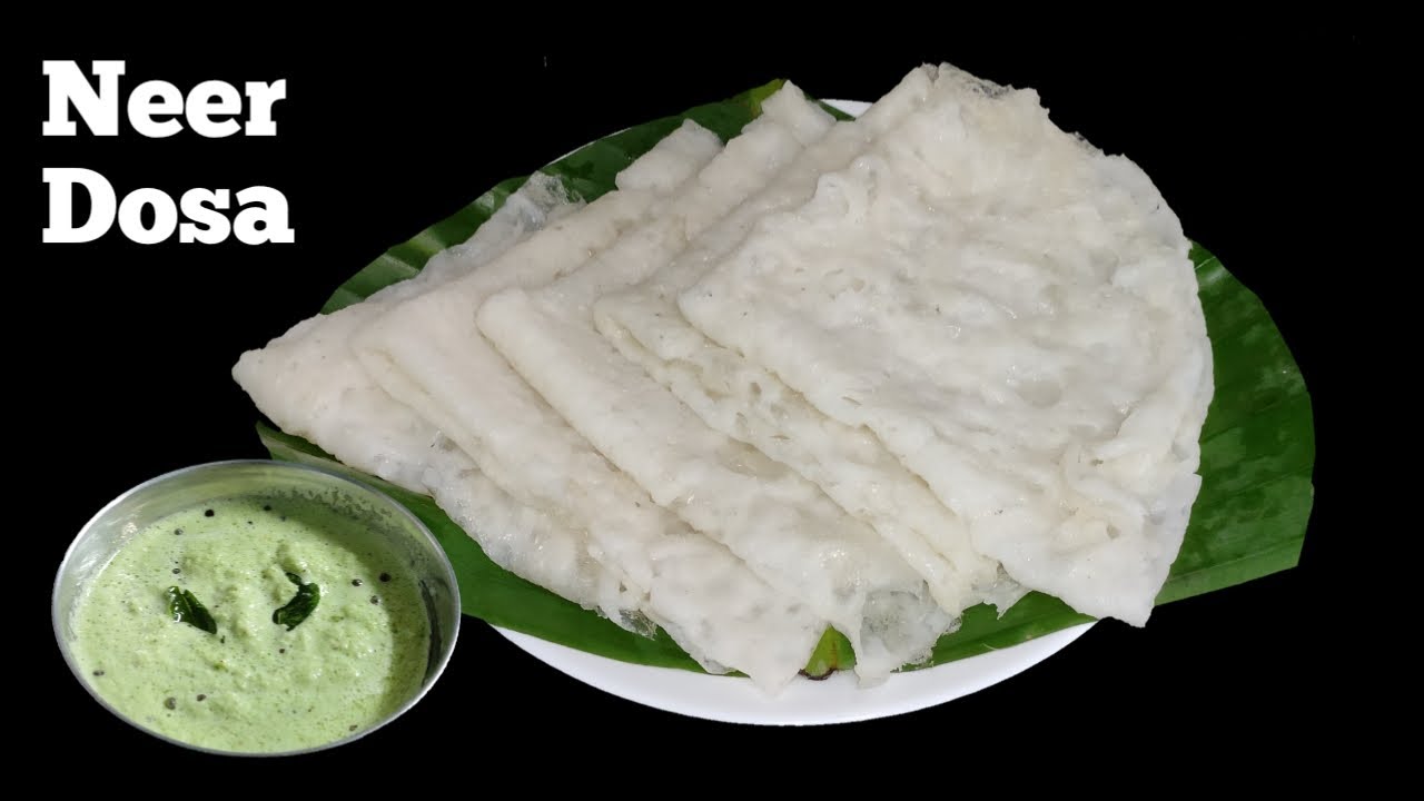 Goan Neer Dosa Recipe| Thin, soft , light crepes made with Rice batter ...