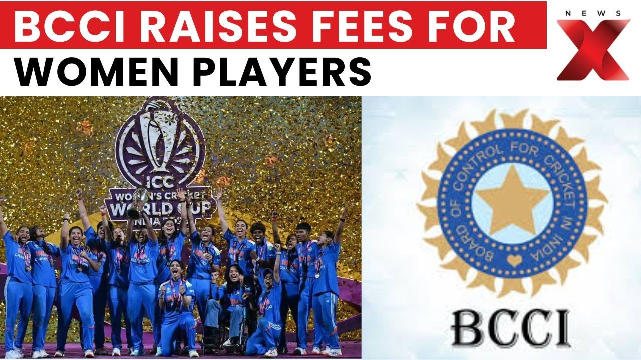 BCCI Hikes Domestic Women Cricketers’ Match Fees After Historic World ...