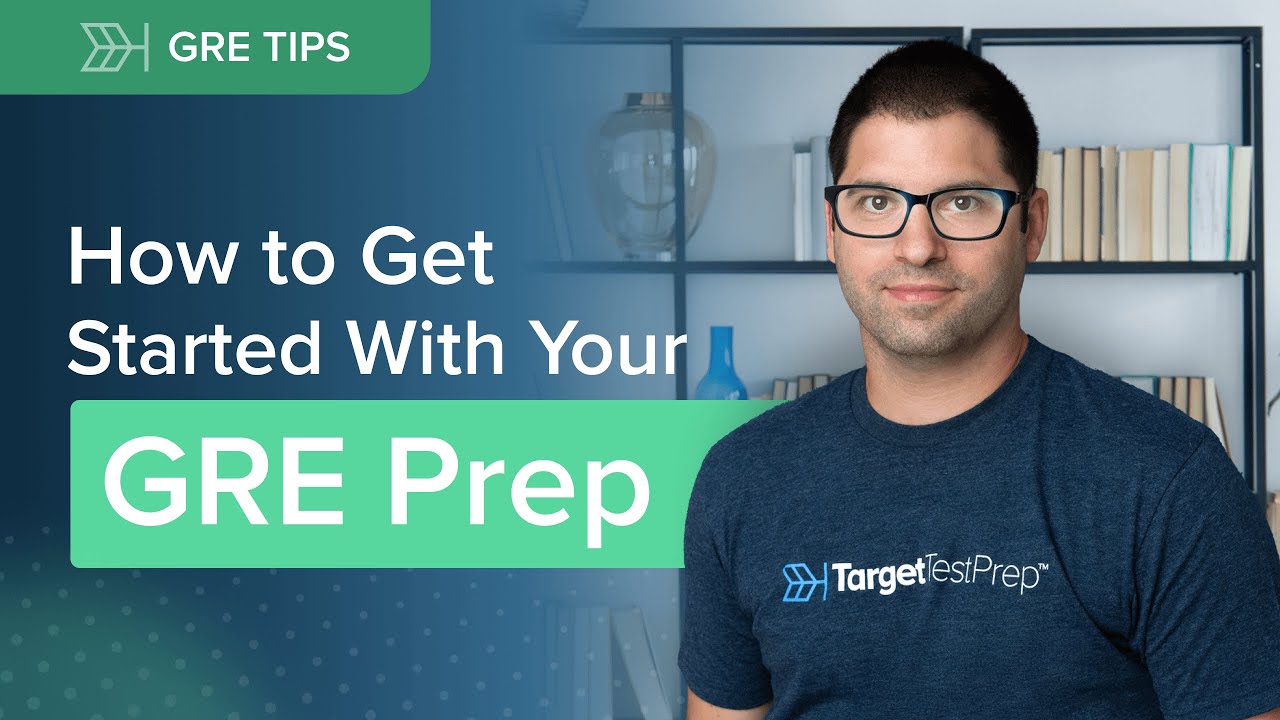 How to Get Started With Your GRE Prep | 5 Steps for Success - YouTube